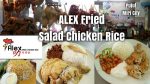 Alex Fried Chicken Rice in Miri City, MUST TRY SALAD Chicken Rice ...