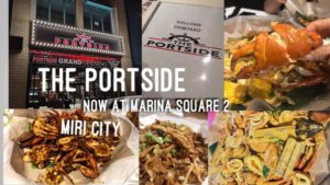 The Portside’s Glorious Seafood at Marina Square 2 Miri - Miri City Sharing