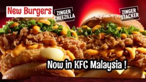 KFC launches ZINGER CHEEZILLA and ZINGER STACKER burgers! Rich brushed ...