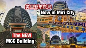 New Miri City Council Building Landmark - Miri City Sharing