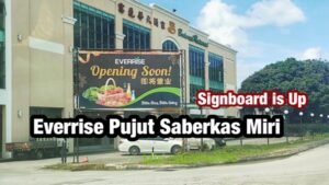 Everrise Pujut Saberkas Miri Signboard is Up - Miri City Sharing