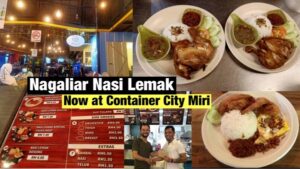 Nagaliar Nasi Lemak now at Container City Miri - Miri City Sharing