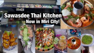 Sawasdee Thai Kitchen now in Miri City - Miri City Sharing