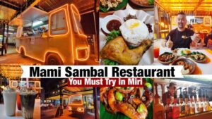 Mami Sambal Restaurant You Must Try in Miri - Miri City Sharing