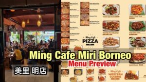 Ming Cafe Miri Borneo Menu Preview - Miri City Sharing