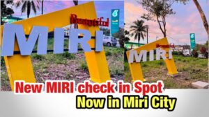 Beautiful MIRI Check Point in Miri City - Miri City Sharing