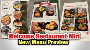 New Menu Preview for Welcome Restaurant Miri Times Square - Miri City ...
