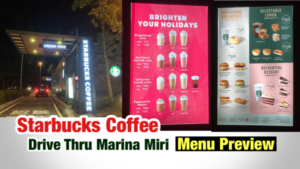 Starbucks Miri Drive Thru Menu Preview - Miri City Sharing