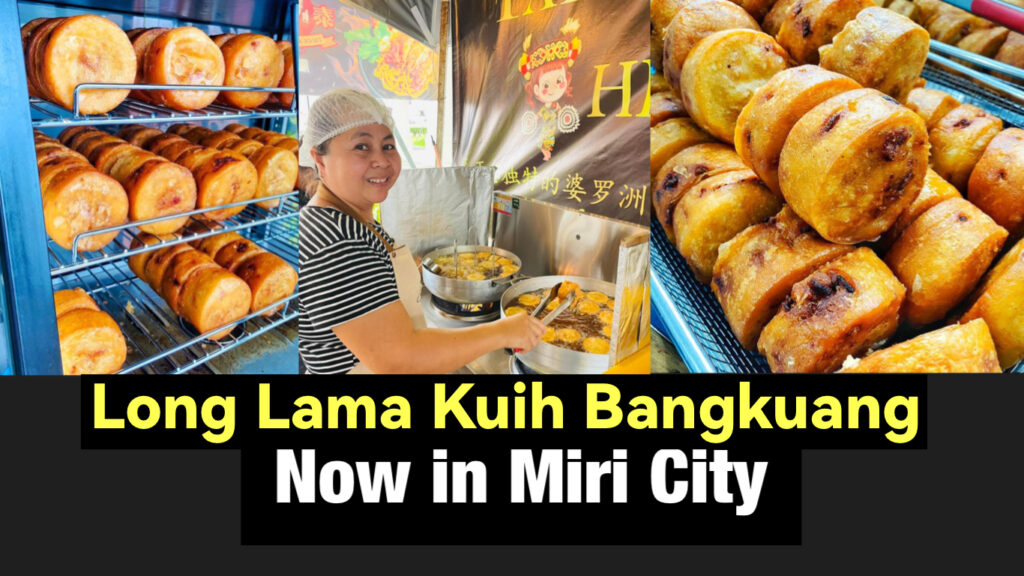 Long Lama Kuih Bangkuang now in Miri - Miri City Sharing