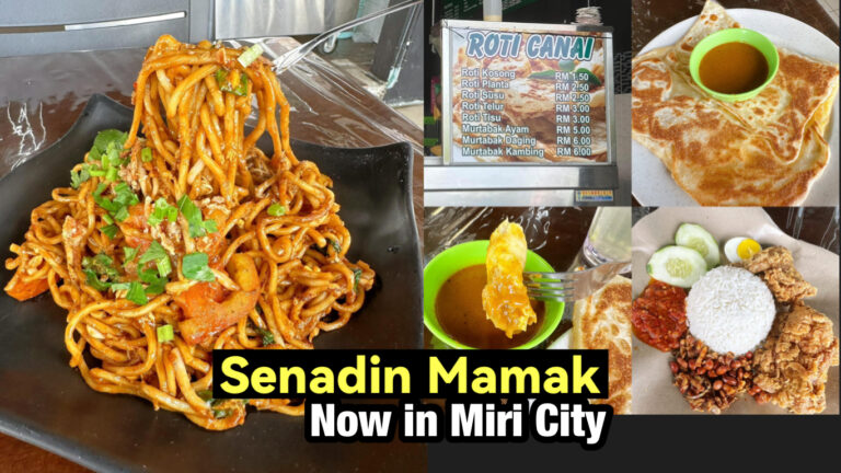 Senadin Mamak now in Miri City - Miri City Sharing