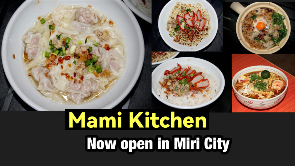 Mami Kitchen now open in Miri - Miri City Sharing