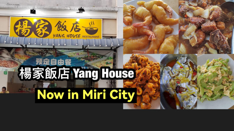 Yang House now open in Miri City - Miri City Sharing