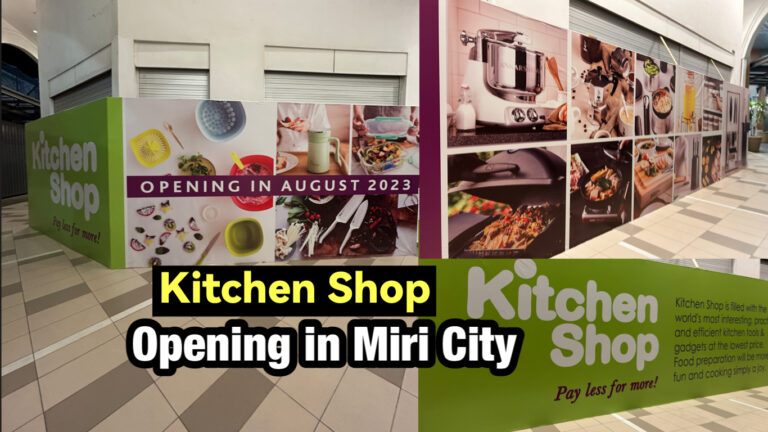 Kitchen Shop is Opening at Miri Times Square - Miri City Sharing