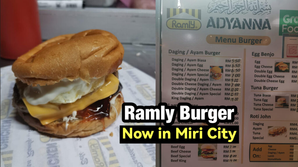 Ramly Burger now in Miri City - Miri City Sharing