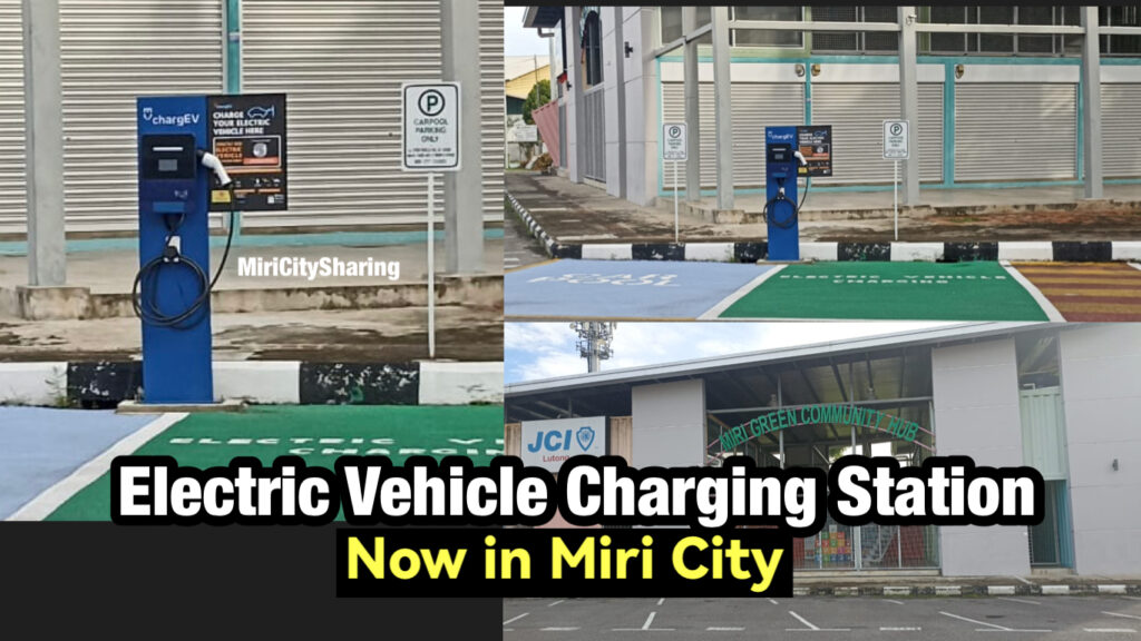 Electric Vehicle Charging Station now in Miri City - Miri City Sharing