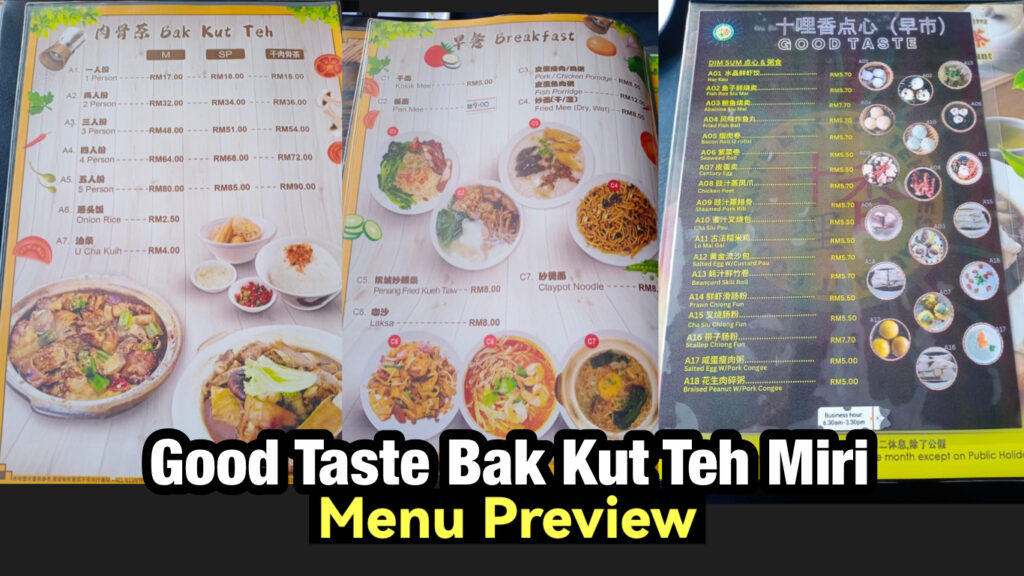 Good Taste Bak Kut Teh Miri Menu Preview - Miri City Sharing