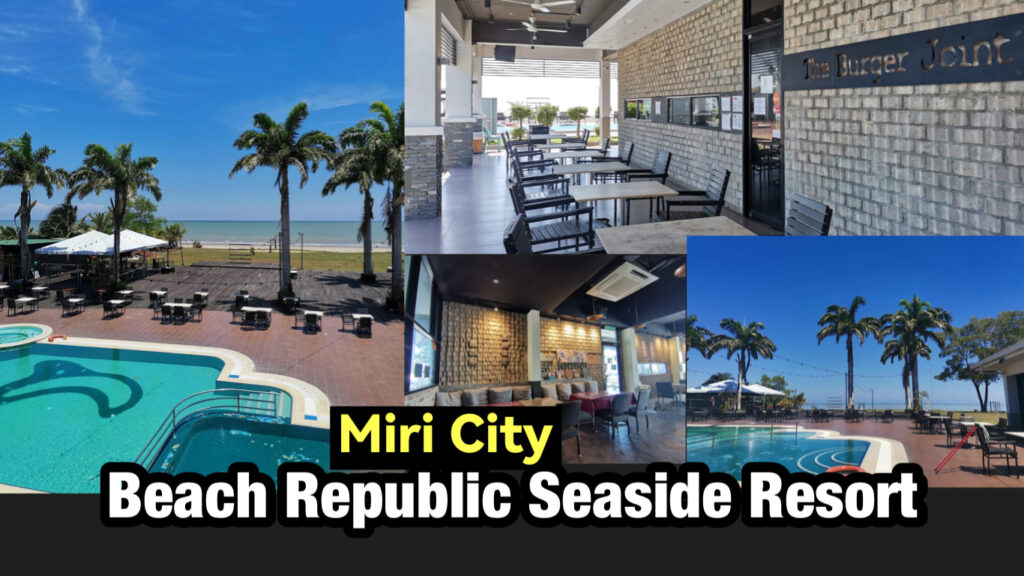 Beach Republic Seaside Resort in Miri City - Miri City Sharing