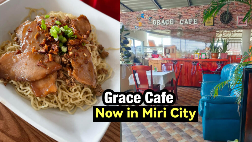 Grace Cafe now in Miri City - Miri City Sharing