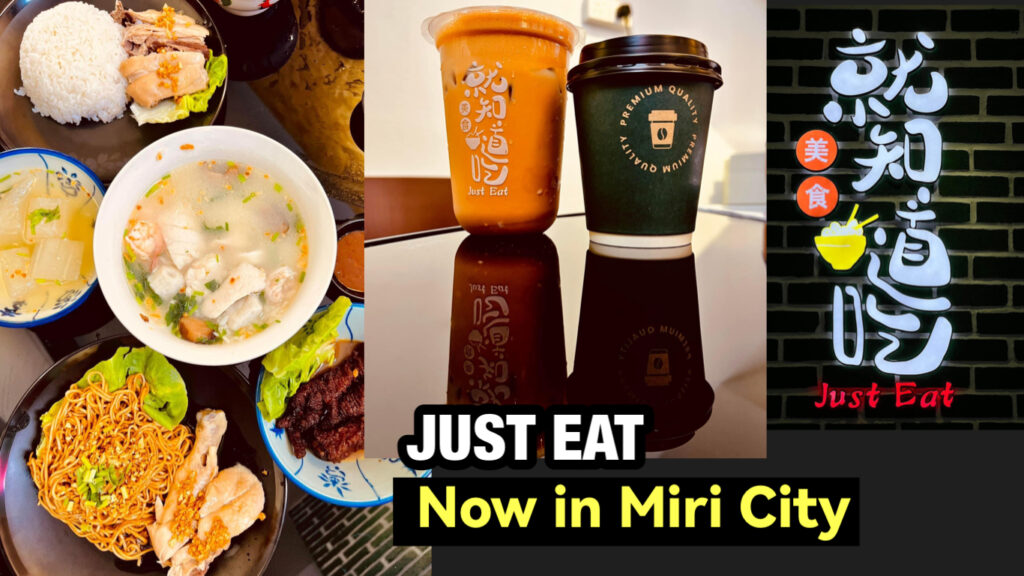 JUST EAT now Open in Miri City - Miri City Sharing