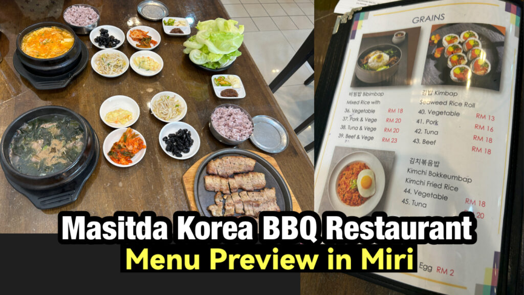 Masitda Korea BBQ Restaurant Miri Menu Preview - Miri City Sharing