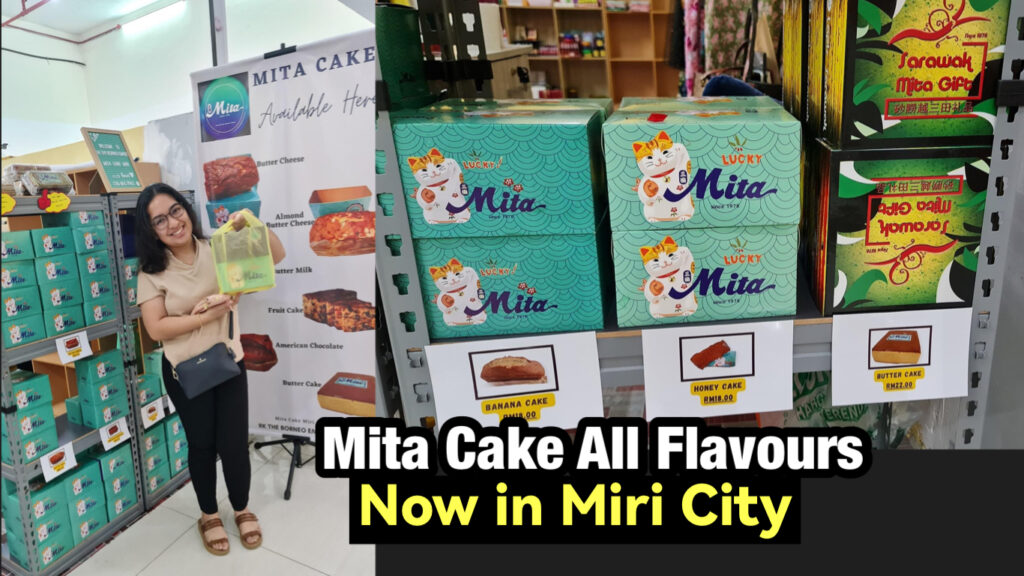 Mita Cake All Flavours now in Miri City - Miri City Sharing