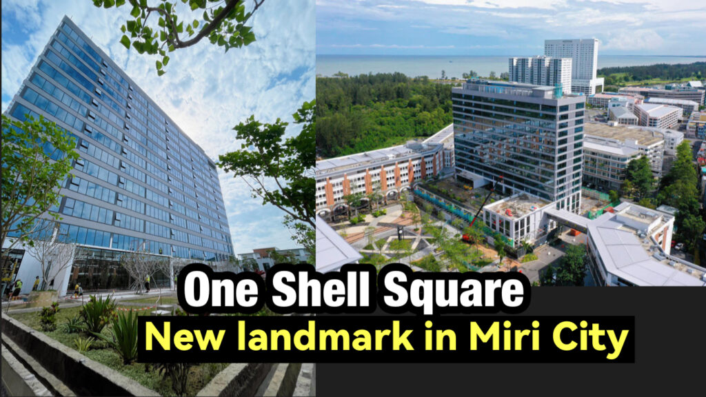 One Shell Square Miri- New Landmark in Miri City - Miri City Sharing