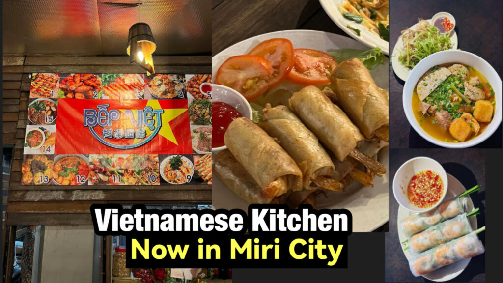 Vietnamese Kitchen now in Miri City - Miri City Sharing