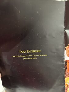 Taka Patisserie Miri Taste of Sarawak Menu Preview - Miri City Sharing