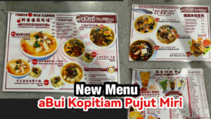 Miri aBui Kopitiam Pujut New Menu - Miri City Sharing