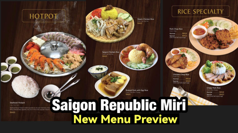 Saigon Republic Miri New Menu Preview - Miri City Sharing