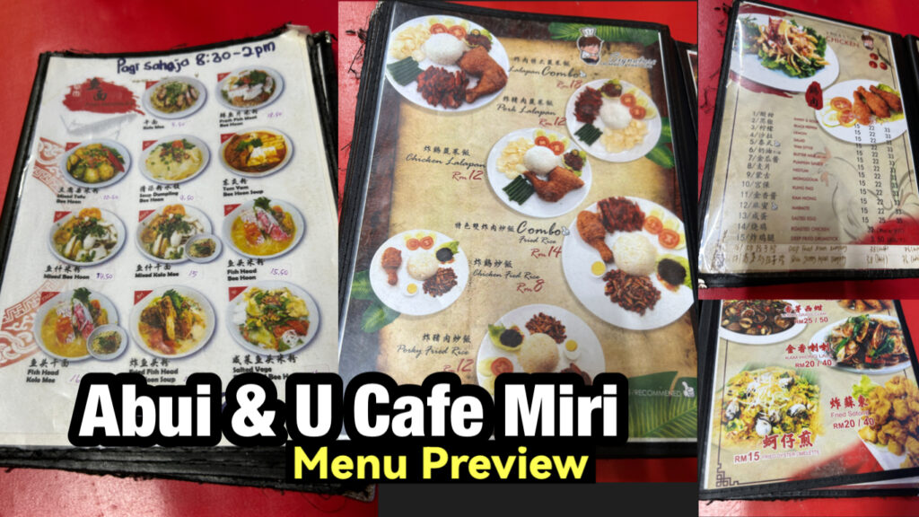 Abui & U Cafe Miri Menu Preview - Miri City Sharing