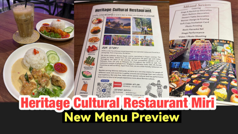 Heritage Cultural Restaurant Miri New Menu - Miri City Sharing