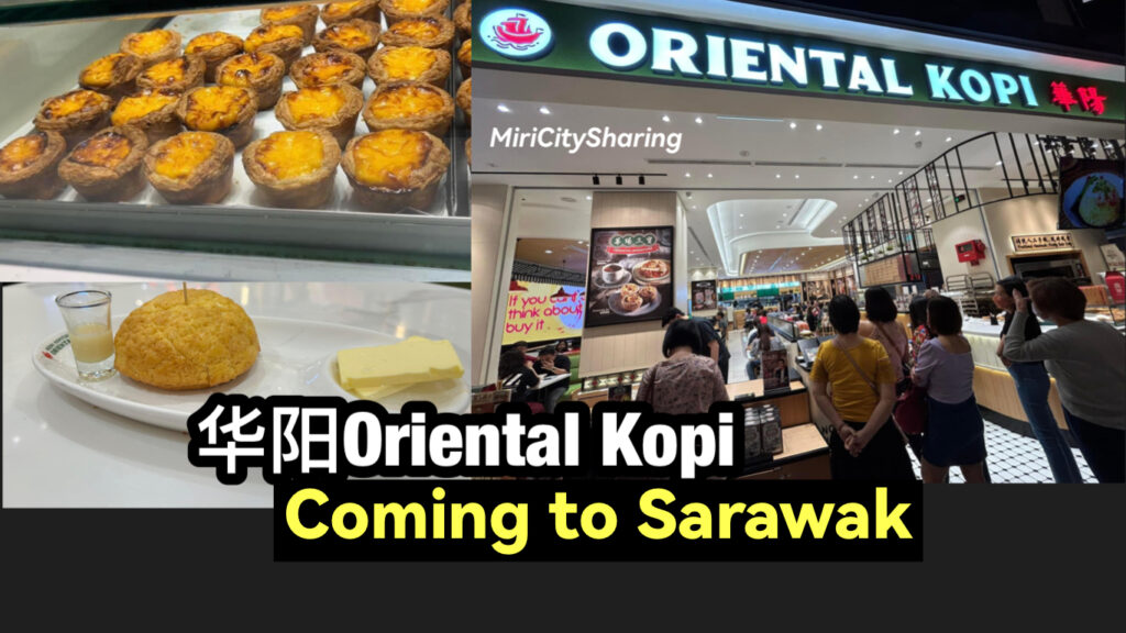 Oriental Kopi is Coming to Sarawak - Miri City Sharing