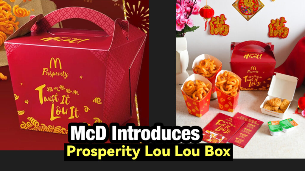 McD Introduces Prosperity Lou Lou Box - Miri City Sharing
