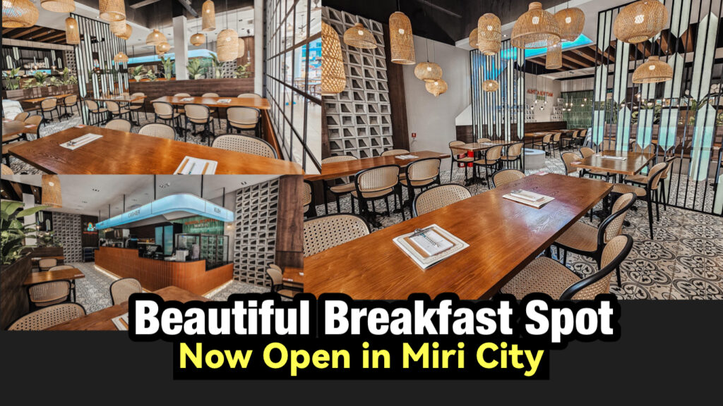 Beautiful Breakfast Spot in Miri - Miri City Sharing