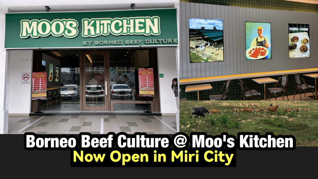 Borneo Beef Culture – Moo’s Kitchen in Miri - Miri City Sharing