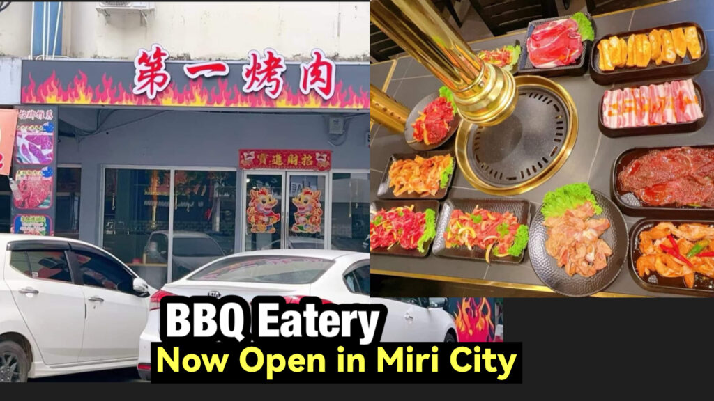 New BBQ Eatery Restaurant in Miri - Miri City Sharing