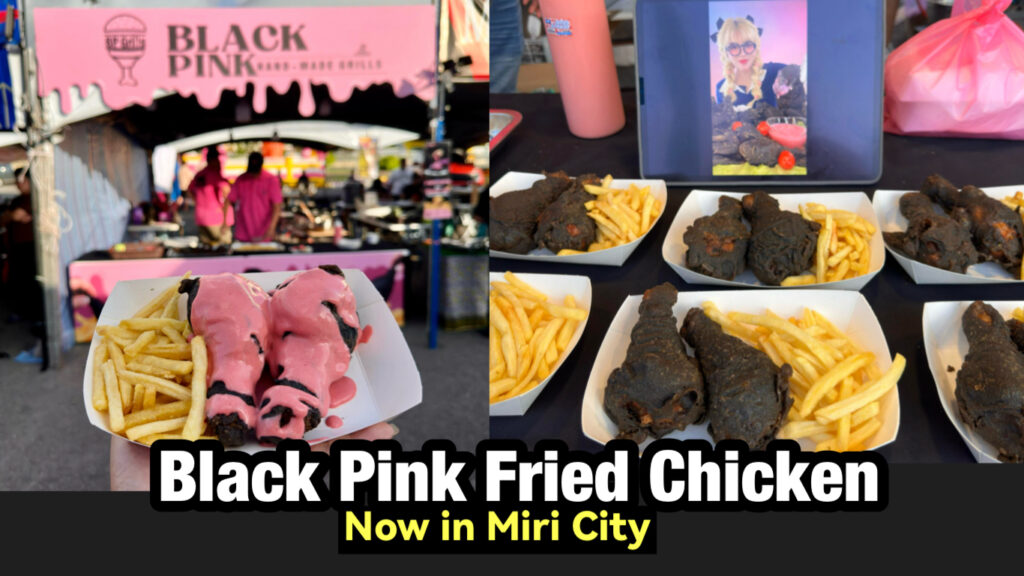 Black Pink Fried Chicken now in Miri City - Miri City Sharing