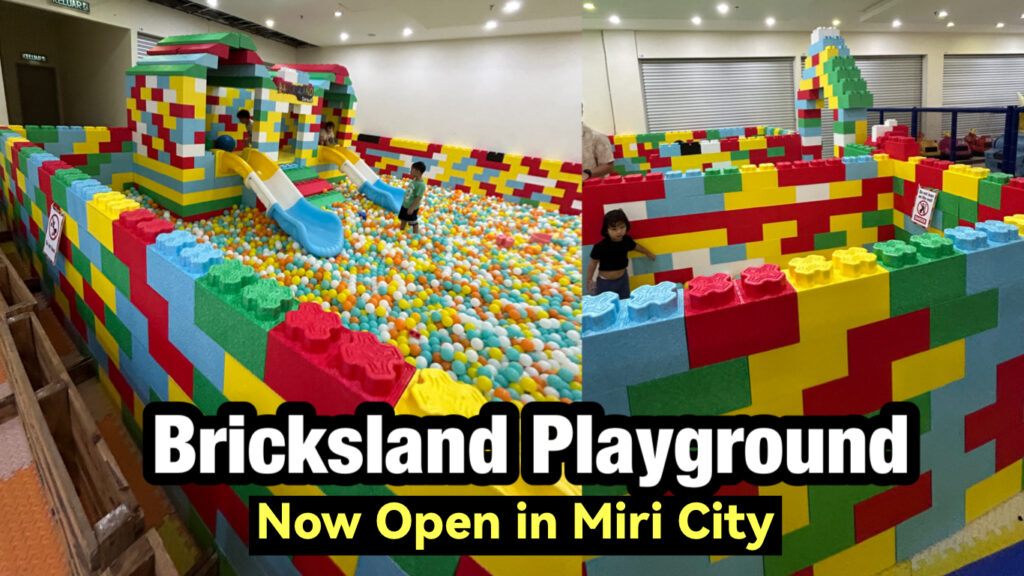 Bricksland is now in Miri City - Miri City Sharing