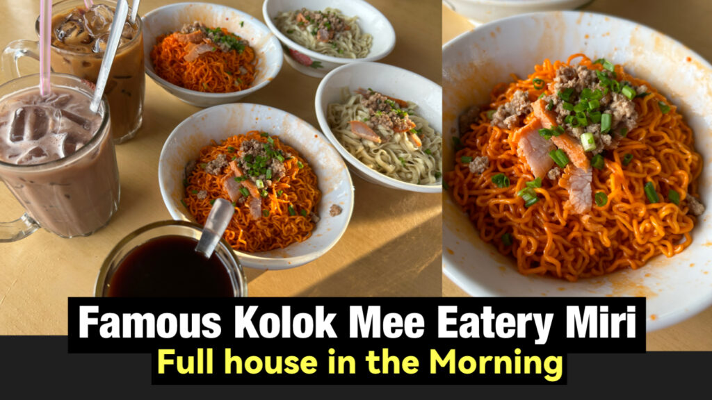 Morning Rush at Miri’s Famous Kolok Mee Eatery! - Miri City Sharing