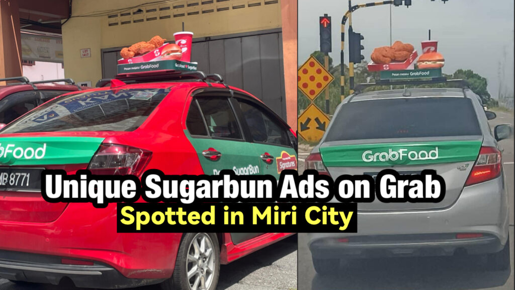 Unique Sugarbun Advertising on Grab Car - Miri City Sharing