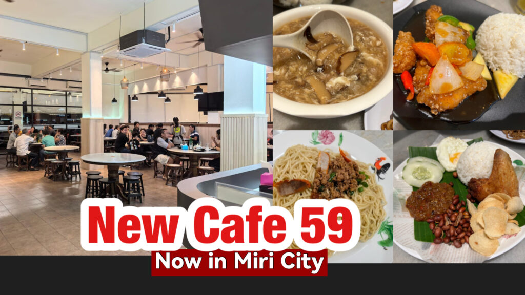 New Cafe 59 Now in Miri City - Miri City Sharing