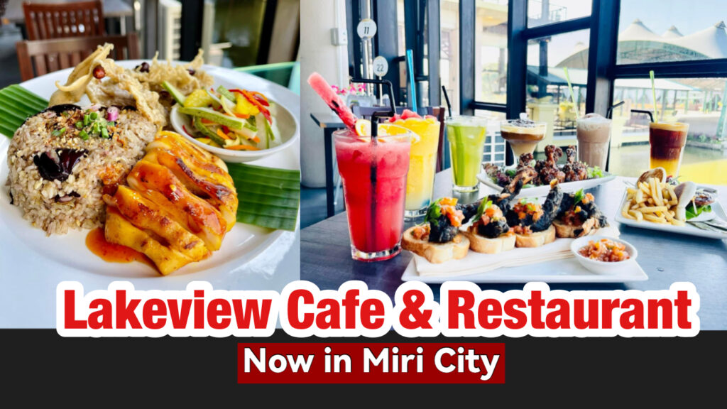 Lakeview Cafe & Restaurant Miri - Miri City Sharing