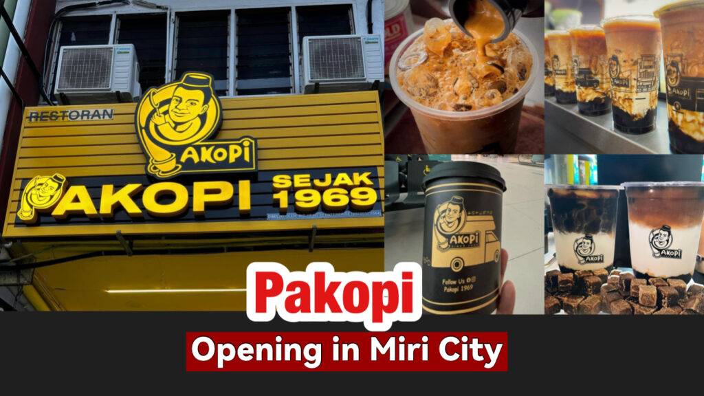 Pakopi is Opening in Miri City - Miri City Sharing