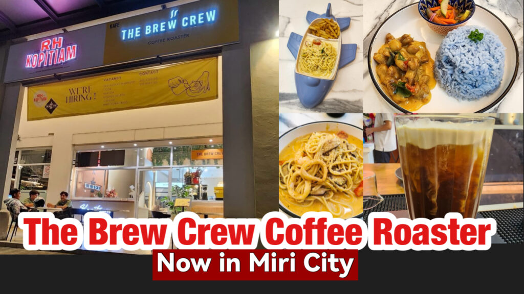 The Brew Crew Coffee Roaster now in Miri - Miri City Sharing