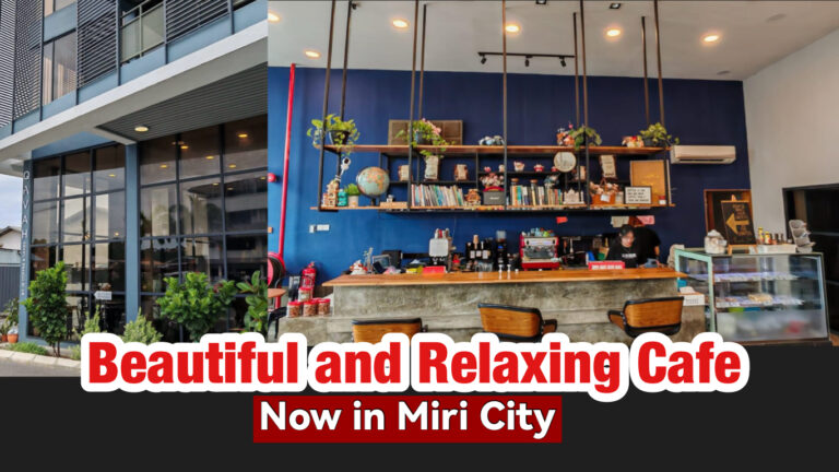Beautiful and Relaxing Cafe in Miri City - Miri City Sharing