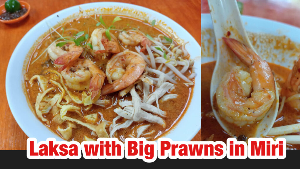 Laksa with Big Prawns in Miri - Miri City Sharing