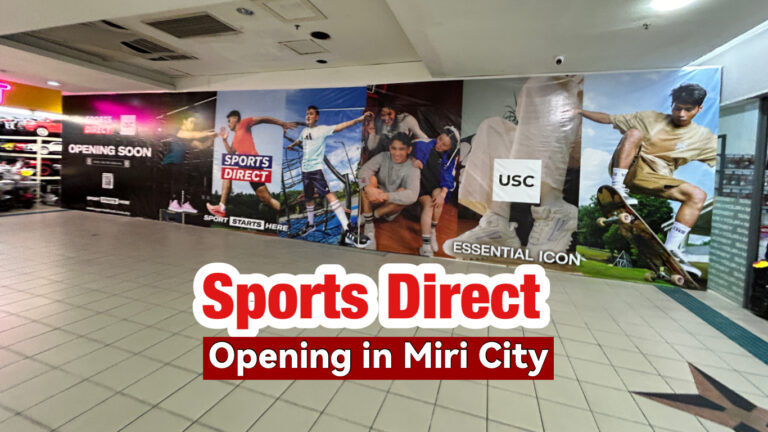 Sports Direct is opening in Miri City - Miri City Sharing