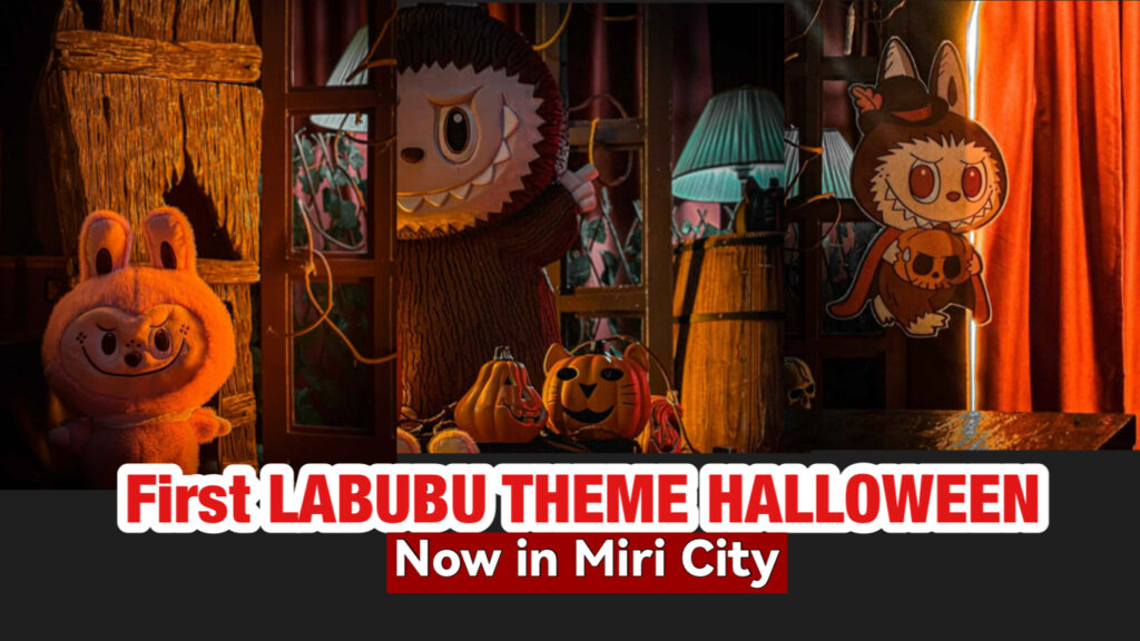 First LABUBU THEME HALLOWEEN in Miri - Miri City Sharing