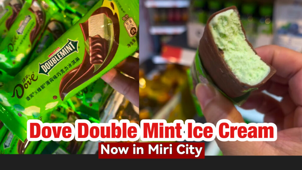 Dove Double Mint Ice Cream now in Miri - Miri City Sharing
